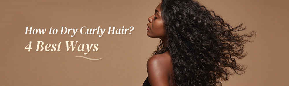 How To Dry Curly Hair?